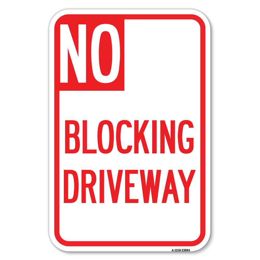 SignMission No Blocking Driveway/23854 | Wayfair