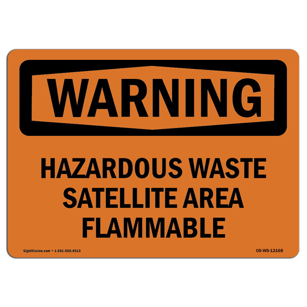 SignMission Osha Warning Sign - Hazardous Waste Satellite Area ...