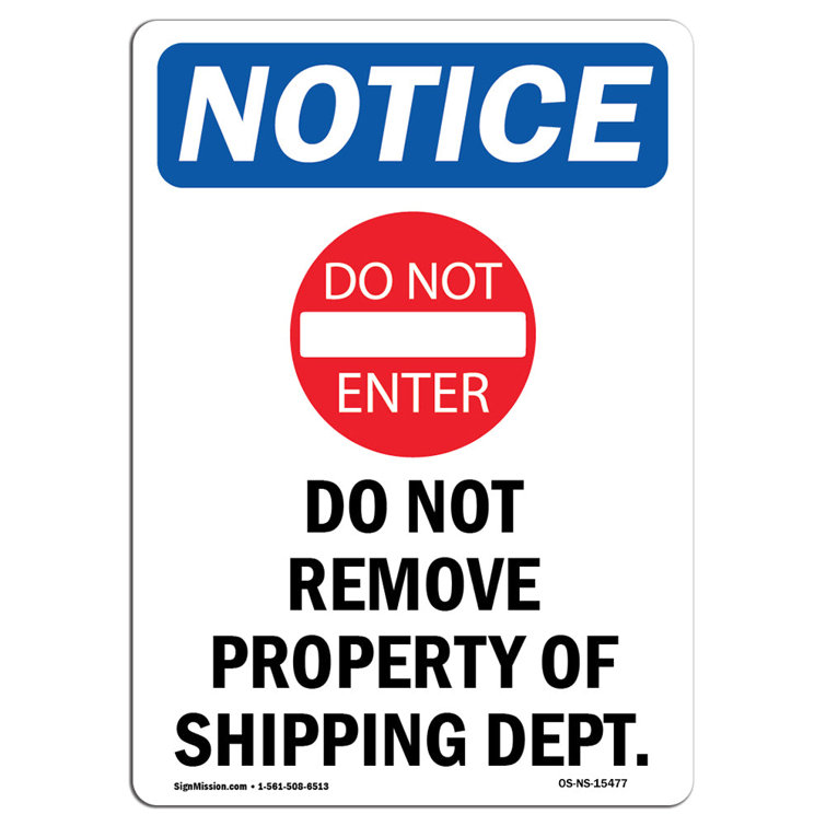 SignMission Do Not Remove Sign | Wayfair