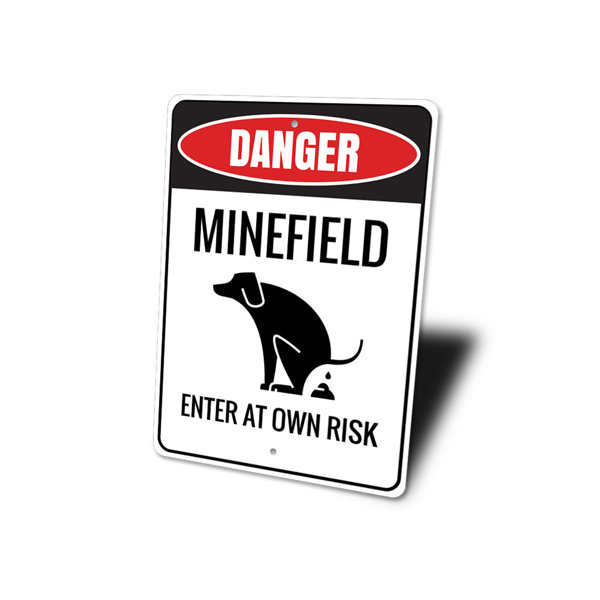 Lizton Sign Shop, Inc Minefield Dog Aluminum Sign | Wayfair