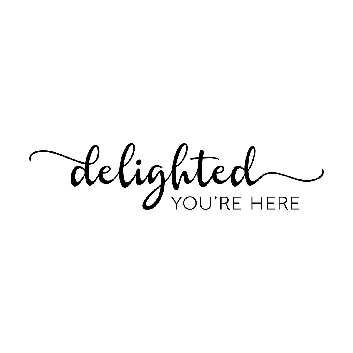 Ebern Designs Delighted You're Here Wall Decal & Reviews | Wayfair