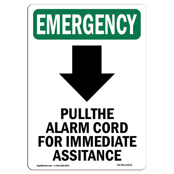 SignMission OSHA EMERGENCY Pull The Alarm Cord With Symbol| Sign | Wayfair