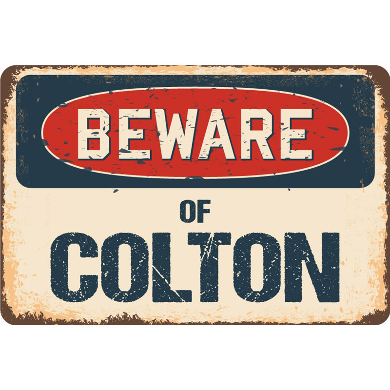 SignMission Beware of Colton Sign | Wayfair