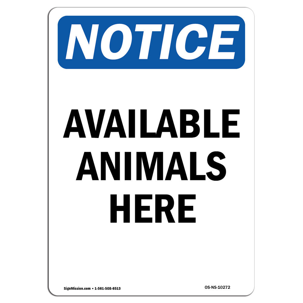 SignMission Osha Notice Available Animals Here Sign | Wayfair