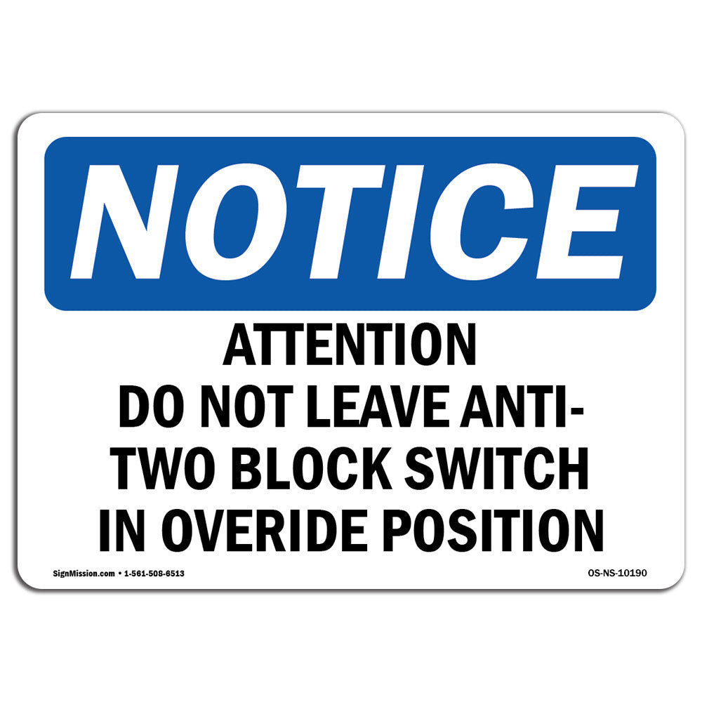 SignMission Attention Do Not Leave Anti-Two Block Switch Sign | Wayfair