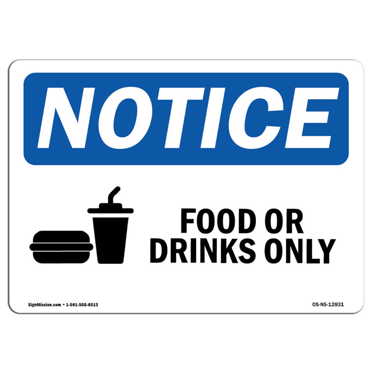 SignMission Food Or Drink Only Sign | Wayfair
