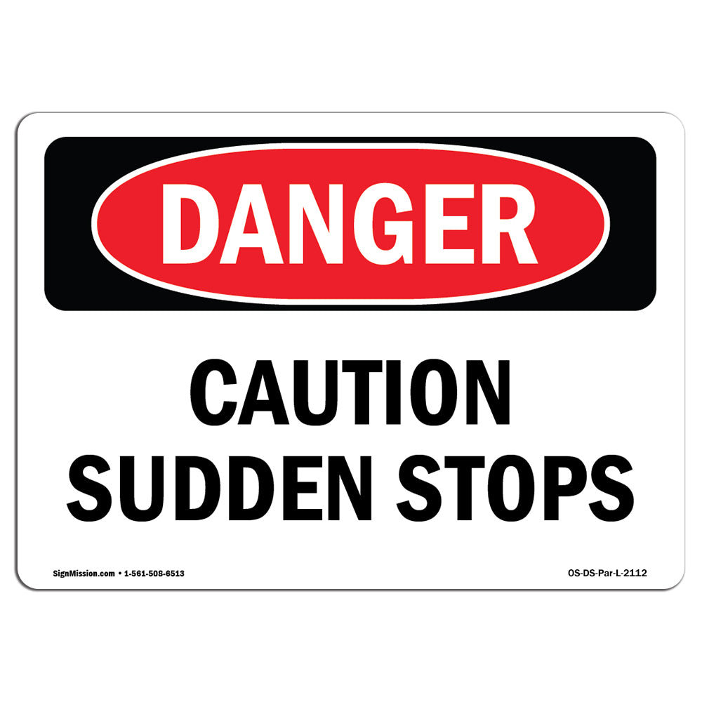 SignMission Caution Sudden Stops Sign | Wayfair