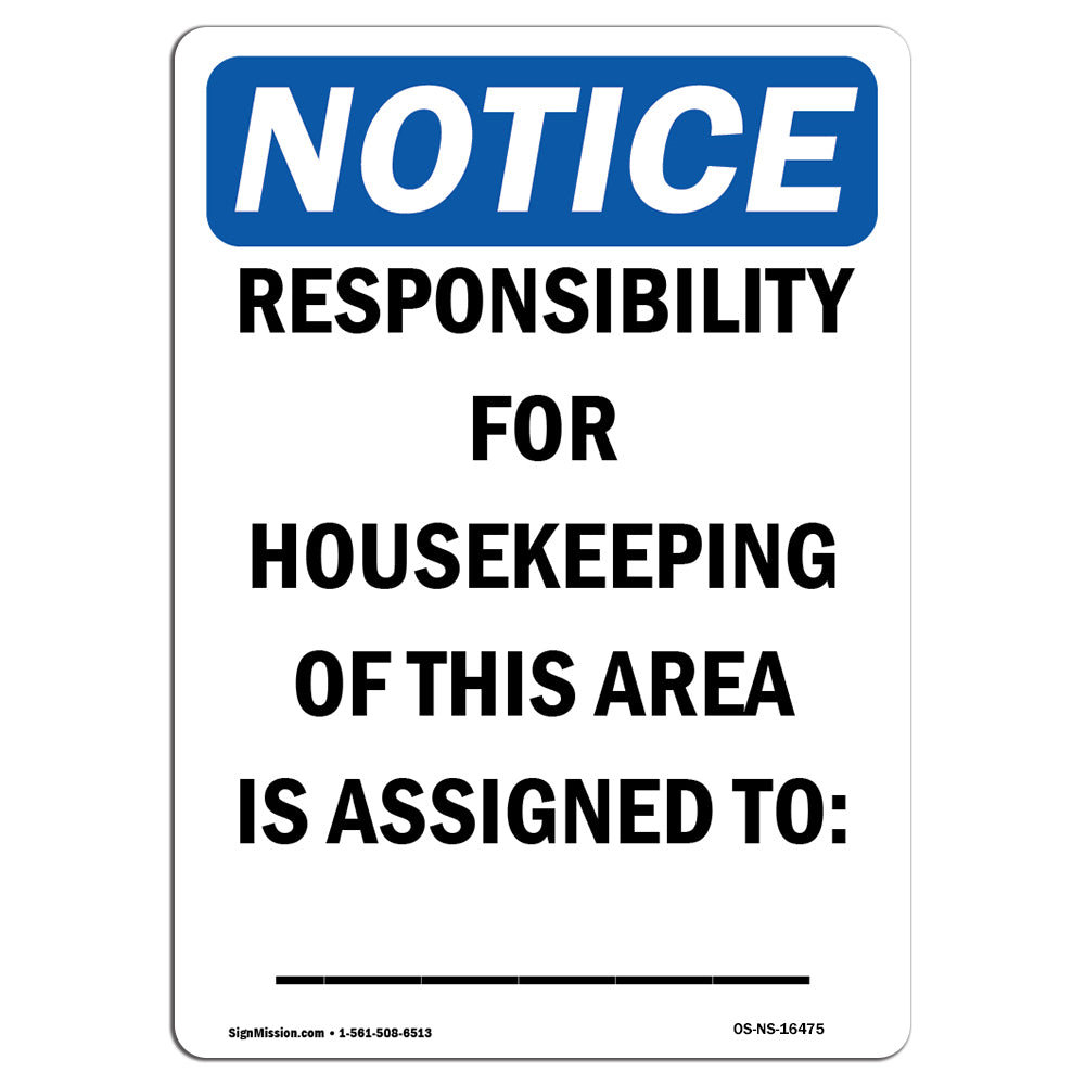 SignMission Responsibility For Housekeeping Assigned Sign | Wayfair