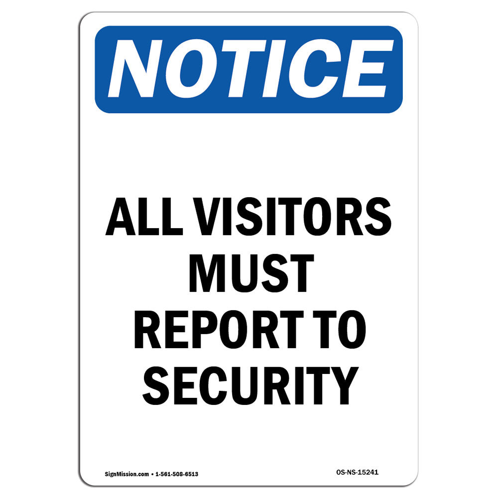 SignMission All Visitors Must Report To Security Sign | Wayfair