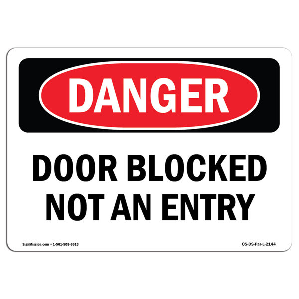 SignMission Door Blocked Not An Entry Sign | Wayfair