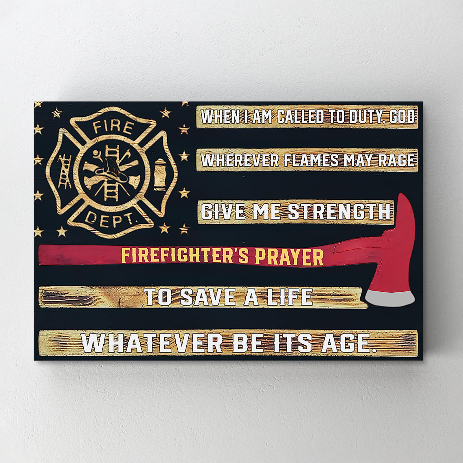 Trinx Fire Dept When I Am Called To Duty God Firefighter Fire Dept When ...