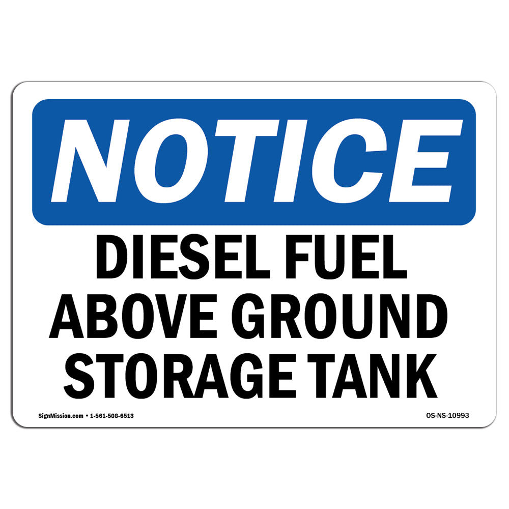 SignMission OSHA Notice - Diesel Fuel Above Ground Storage Tank Sign ...
