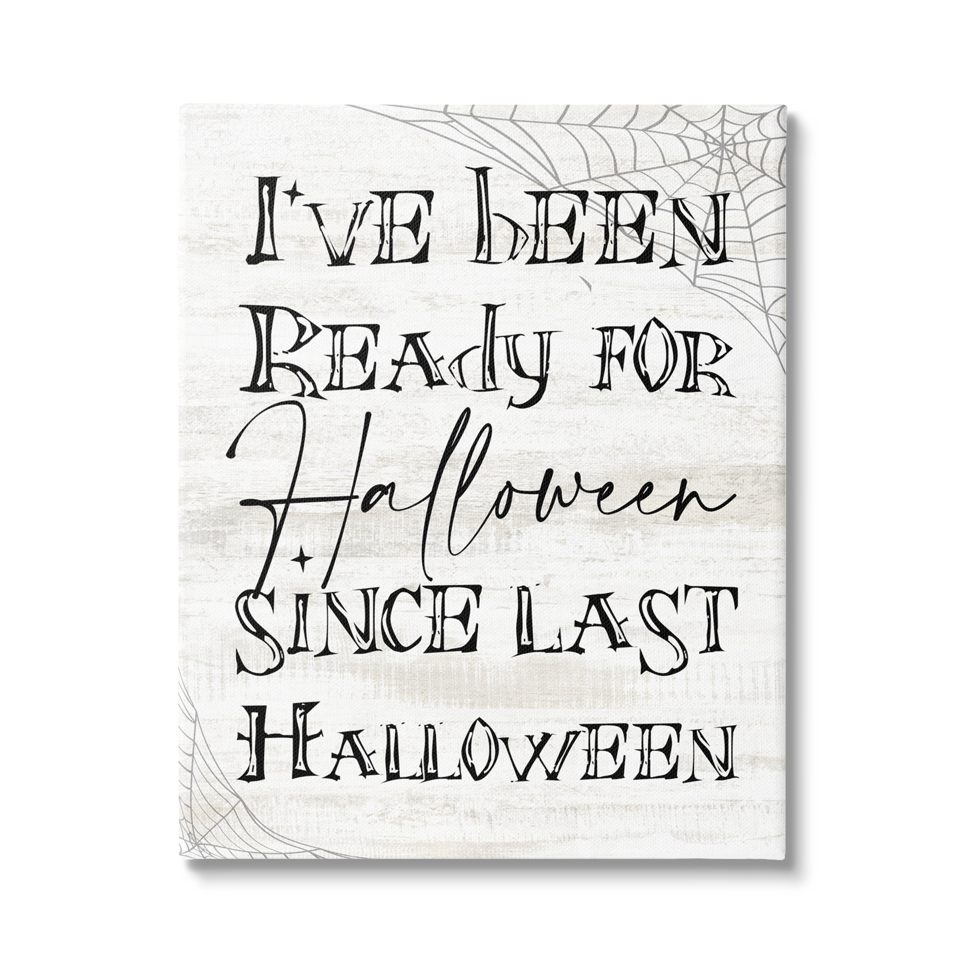 Stupell Industries Ready For Halloween Spooky Spider Webs by - Textual ...