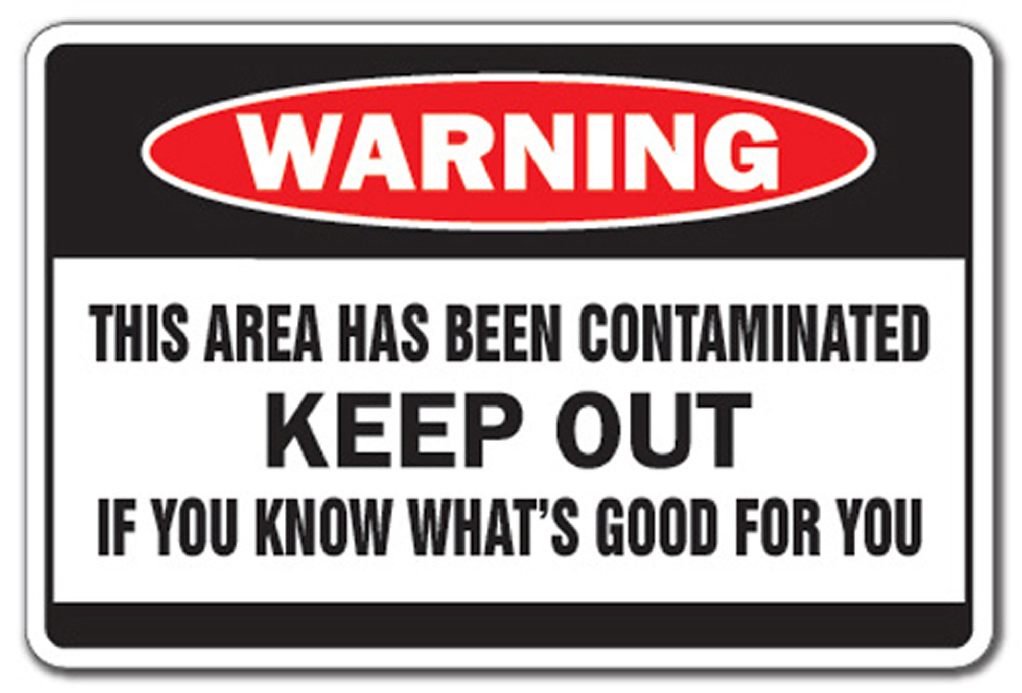 Trinx Aluta Area Is Contaminated Sign | Wayfair