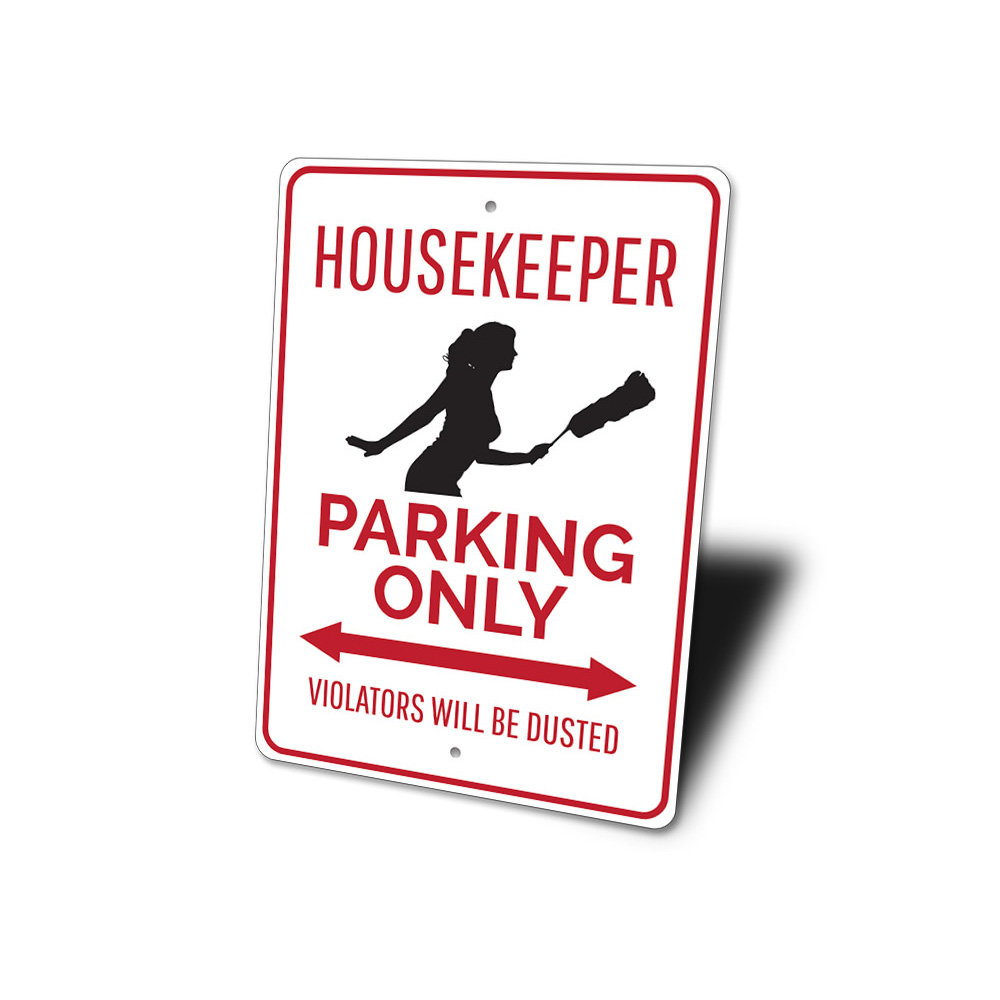 Lizton Sign Shop, Inc Housekeeper Parking Aluminum Sign | Wayfair