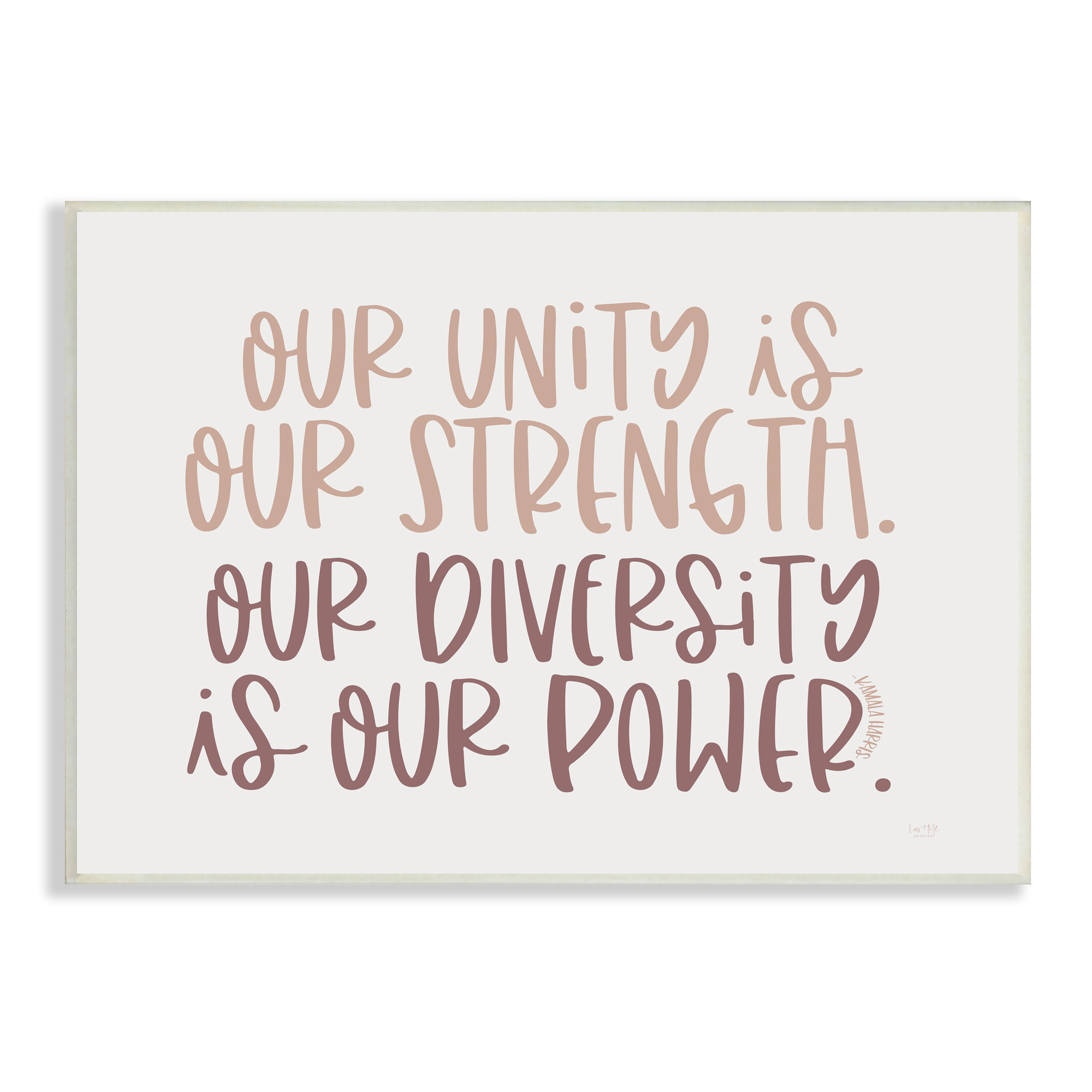 Stupell Industries Unity Is Strength Diversity Is Power Motivational ...