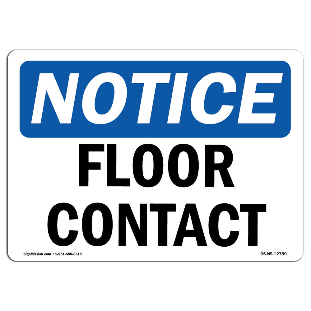 SignMission Osha Notice Floor Contact Sign | Wayfair