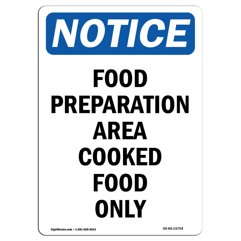 SignMission Food Preparation Area Cooked Food Only Sign | Wayfair