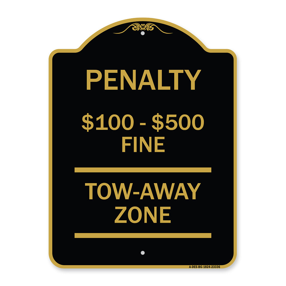 Signmission Designer Series Sign - Penalty $100 - $500 Fine Tow Away ...