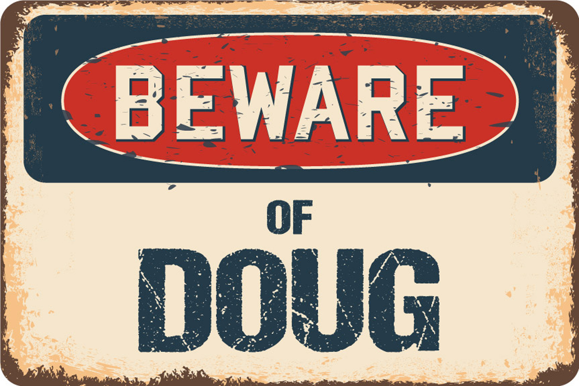 SignMission Beware of Doug Sign | Wayfair