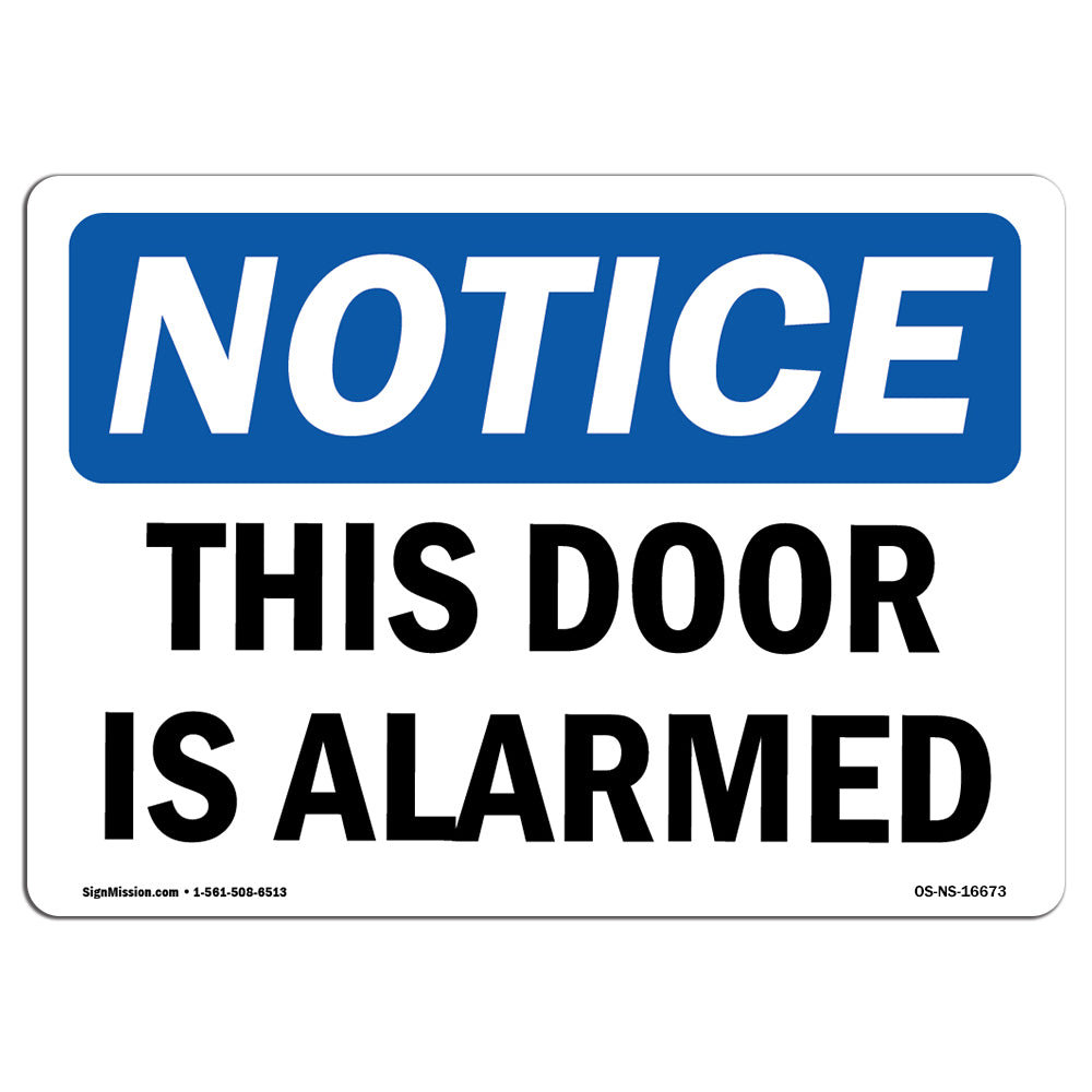 SignMission Osha Notice This Door Is Alarmed Sign | Wayfair