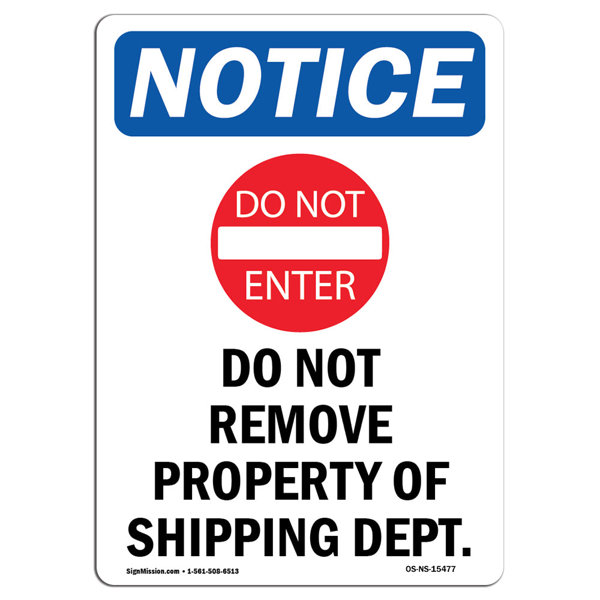 SignMission Do Not Remove Sign | Wayfair