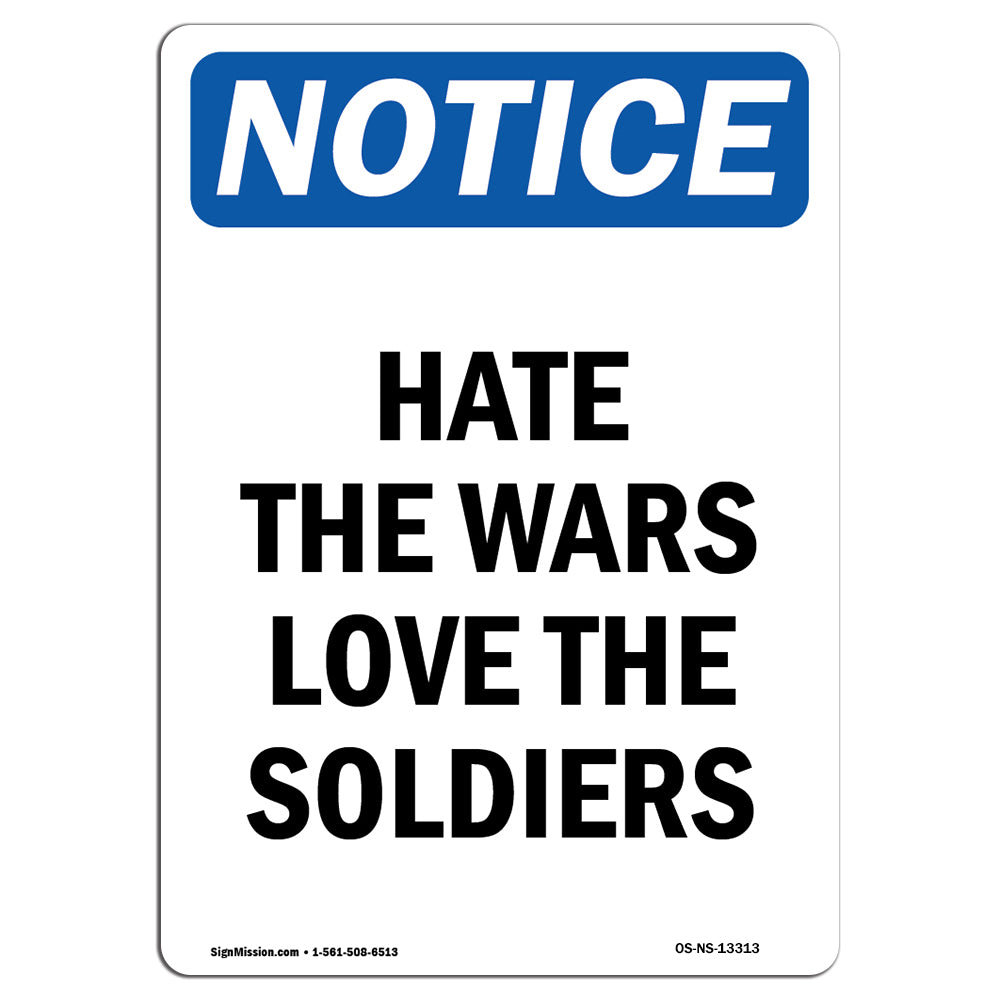 SignMission Hate the Wars Love the Soldiers Sign | Wayfair