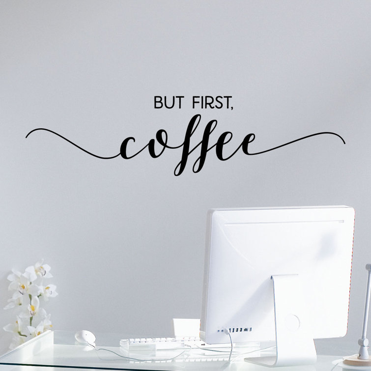 Winston Porter But First Coffee Calligraphy Wall Decal & Reviews | Wayfair