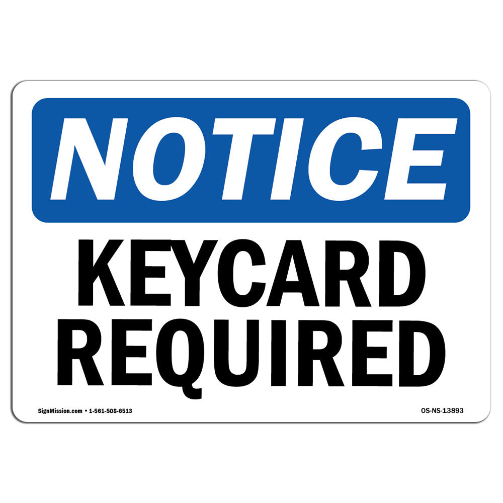 SignMission Keycard Required Sign | Wayfair