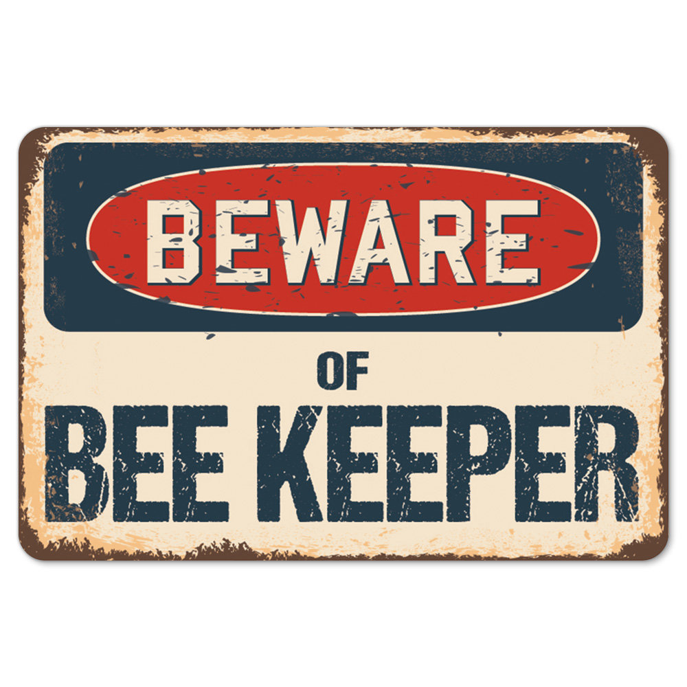 SignMission Decal-Bee Keeper_Beware Of Bee Keeper Rustic Sign ...