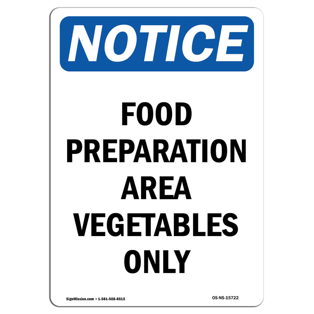 SignMission Food Preparation Area Vegetables Only Sign | Wayfair