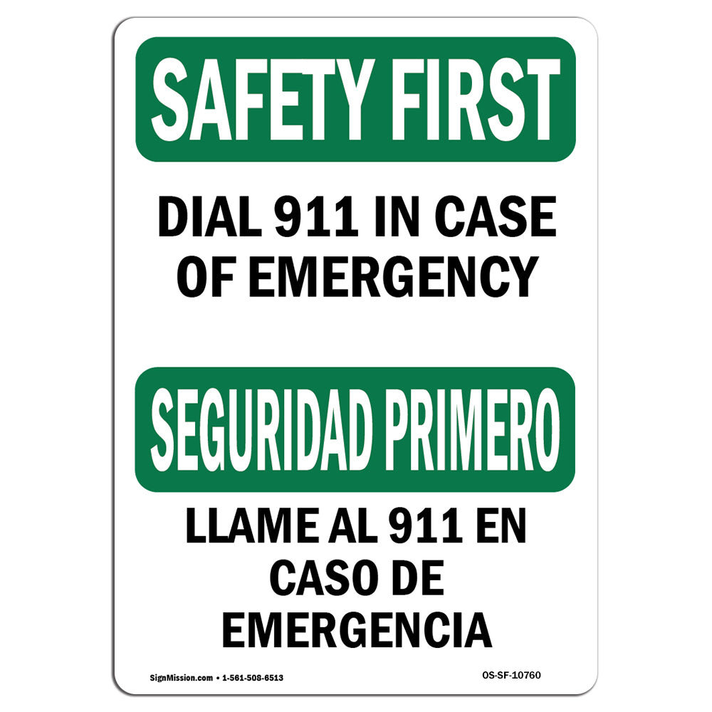 SignMission Osha Safety First Sign - Dial 911 In Emergency Bilingual ...