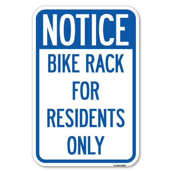 SignMission Notice Sign Bike Rack For Residents Only/23530 | Wayfair