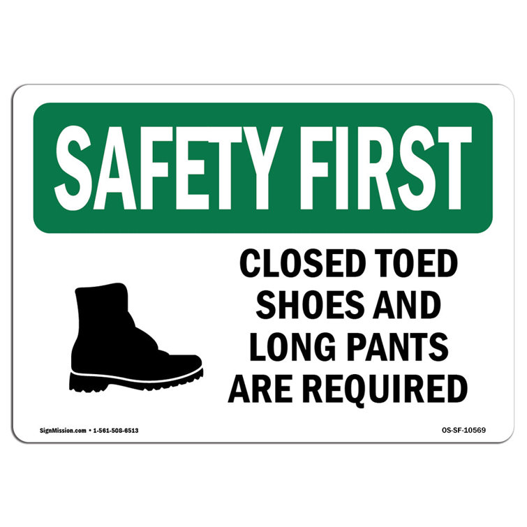 SignMission Closed Toed Shoes And Long Pants Sign | Wayfair