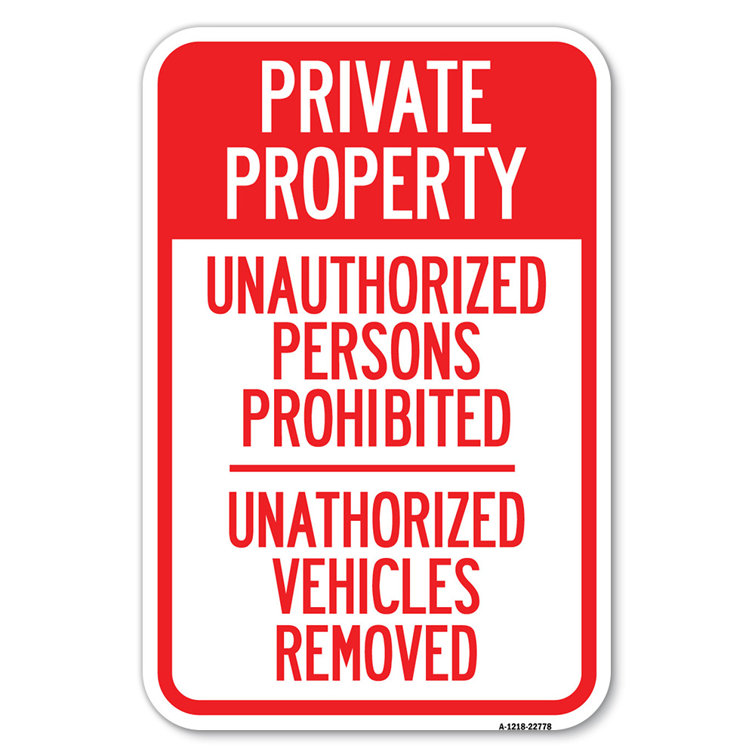 SignMission Unauthorized Persons Prohibited, Unauthorized Vehicles ...