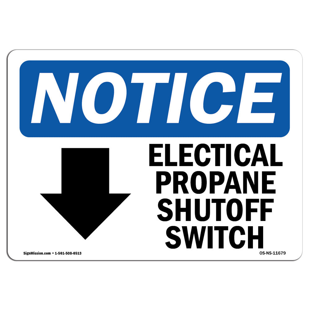 SignMission OSHA Notice - Electrical Propane Shutoff Switch Sign With ...