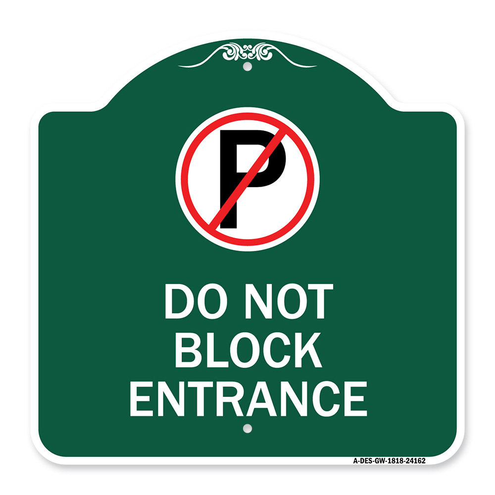 Signmission Designer Series Sign - Do Not Block Entrance (With No ...