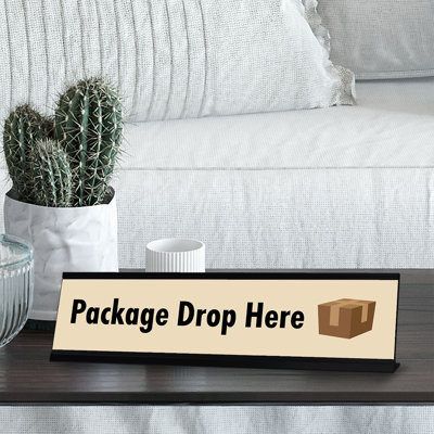 Signs ByLITA Package Drop Here, Standard Desk Sign (2 X 8") - Wayfair ...