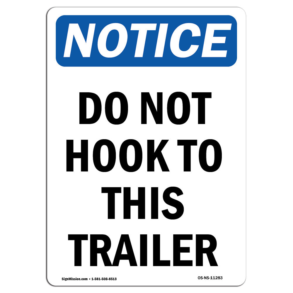 SignMission Osha Notice - Do Not Hook To This Trailer Sign | Wayfair