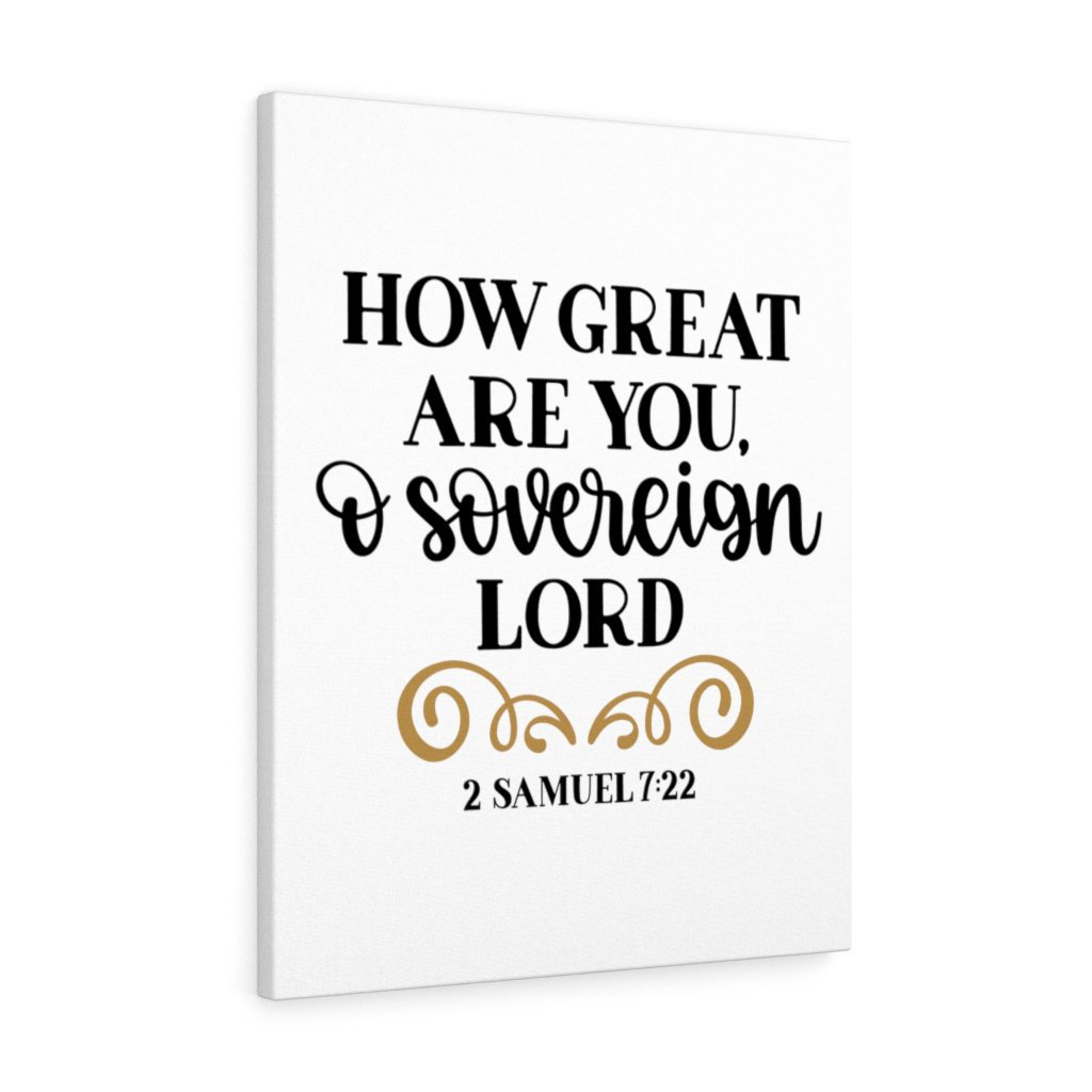 Express Your Love Gifts Sovereign Lord 2 Samuel 7:22 Christian Wall Art ...