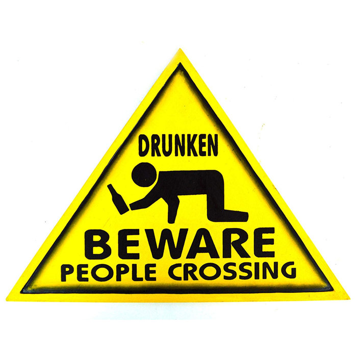 World Bazzar Handmade Wood " BEWARE Drunken People Crossing " Funny Gag ...
