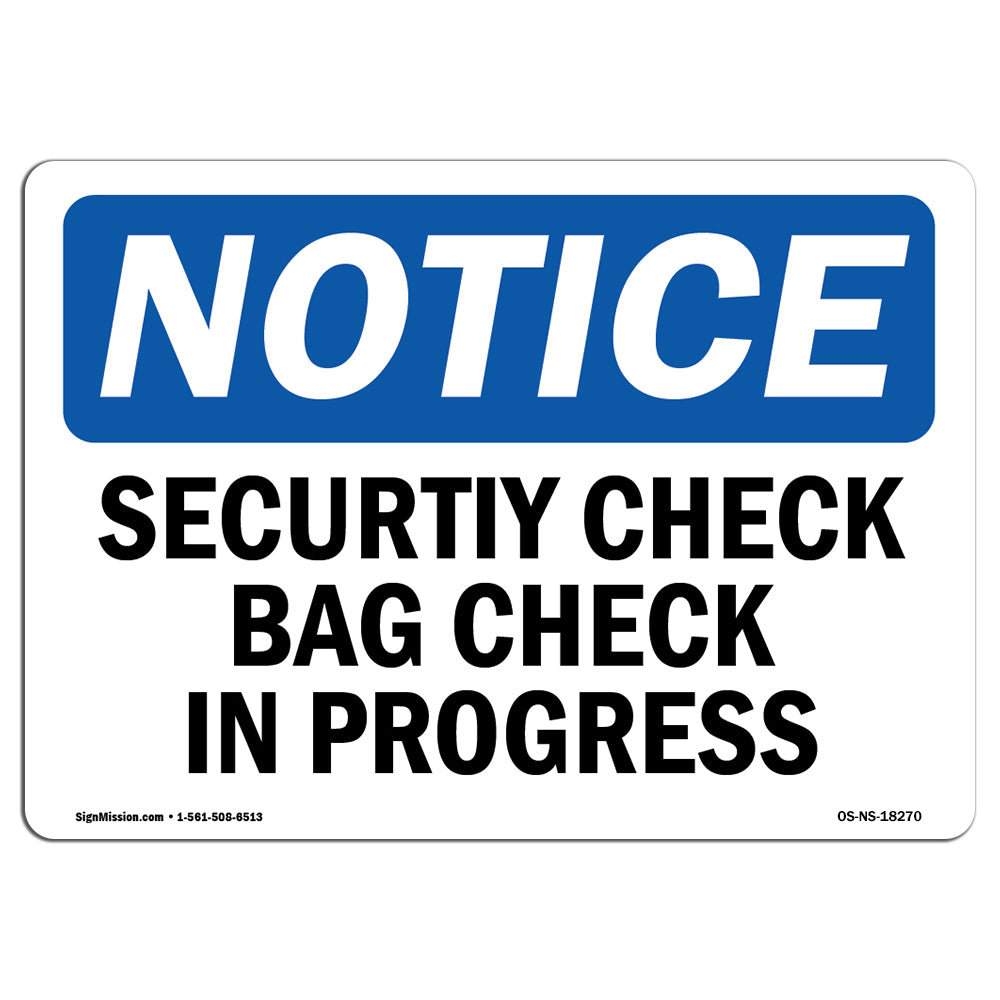 SignMission Security Check Bag Check in Progress Sign | Wayfair