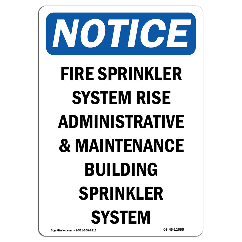 SignMission OSHA Notice - Fire Sprinkler System Riser Sign | Heavy Duty ...