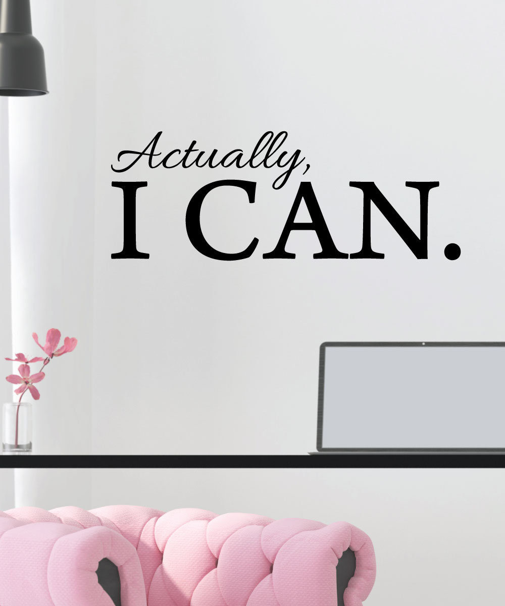 Belvedere Designs LLC Actually I Can Wall Decal | Wayfair