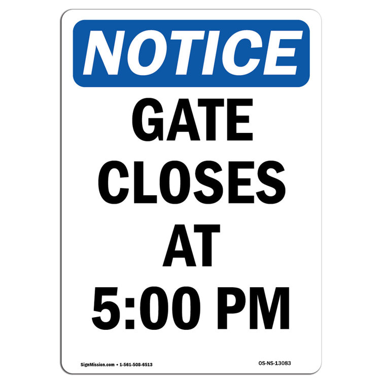 SignMission Gate Closes at 5.00 Pm Sign | Wayfair