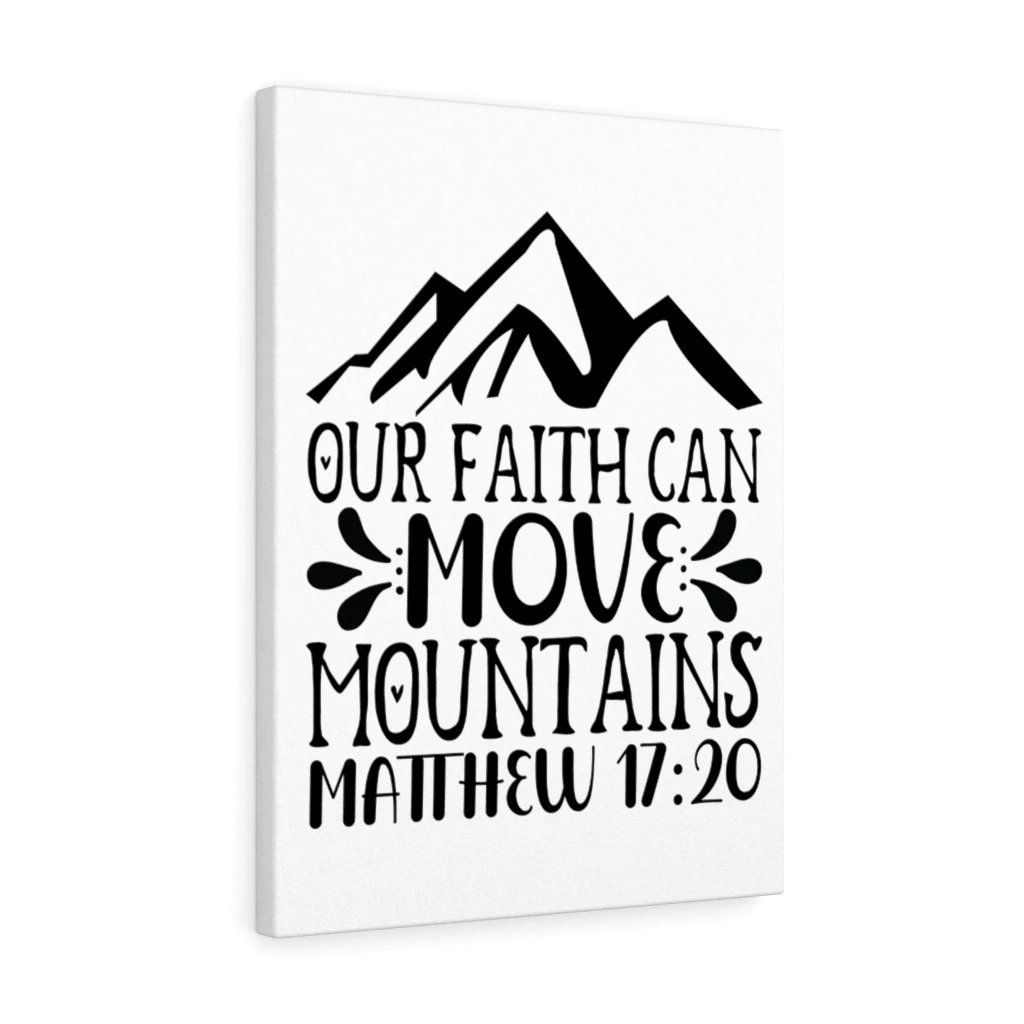 Trinx Can Move Mountains Matthew 17:20 Christian Wall Art Bible Verse Print Ready to Hang | Wayfair