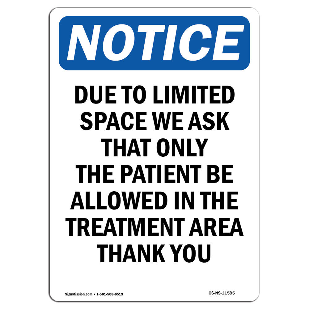 SignMission Limited Space Patient Allowed Sign | Wayfair