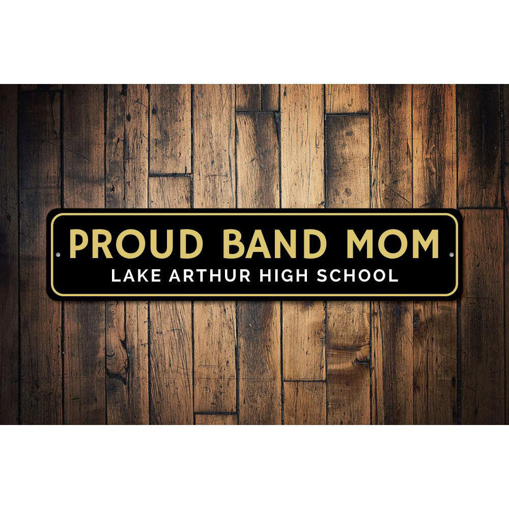 Lizton Sign Shop, Inc Proud Band Mom Custom Aluminum Sign | Wayfair