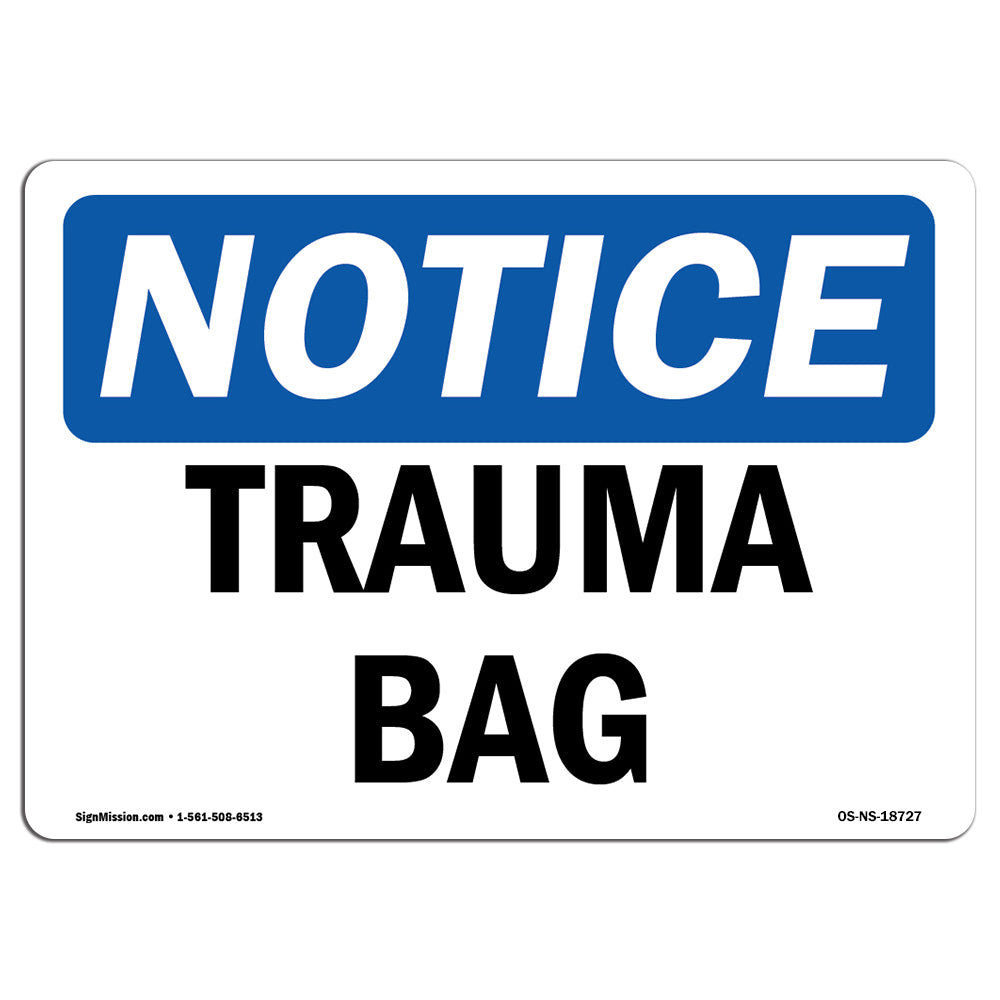 SignMission Trauma Bag Sign | Wayfair