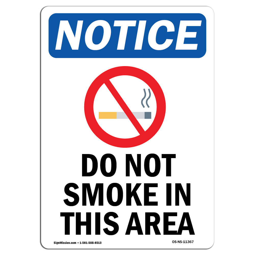 SignMission OSHA Notice - Do Not Smoke In This Area Sign With Symbol ...